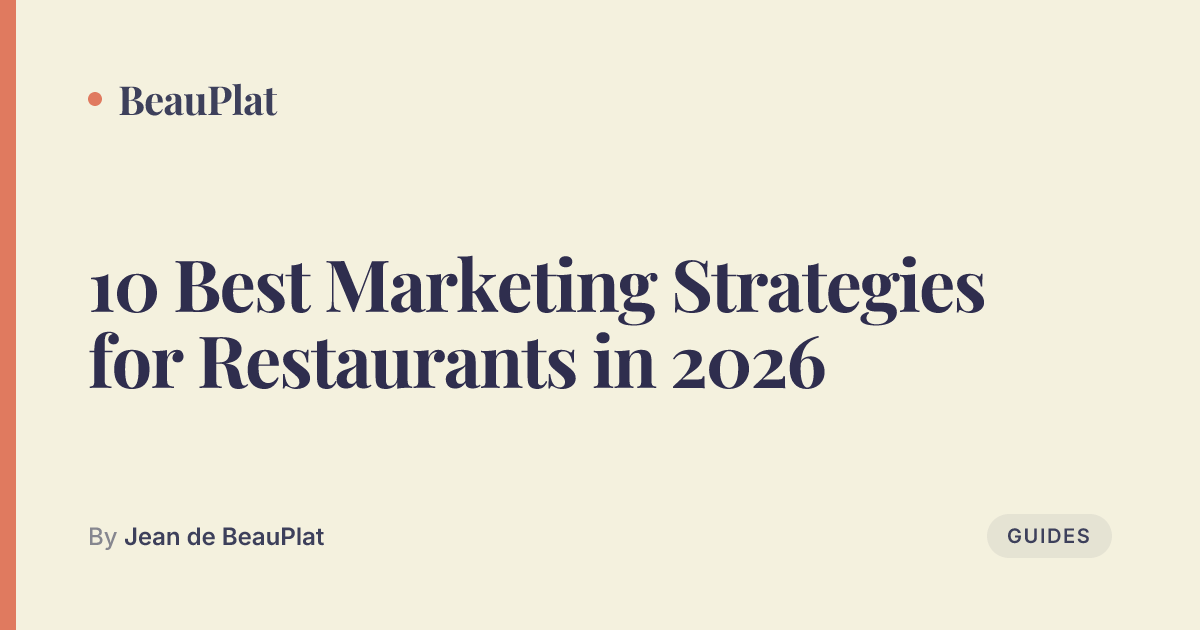 10 Best Marketing Strategies for Restaurants in 2026